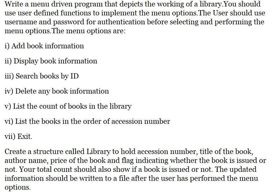 Solved Write a menu driven program that depicts the working | Chegg.com