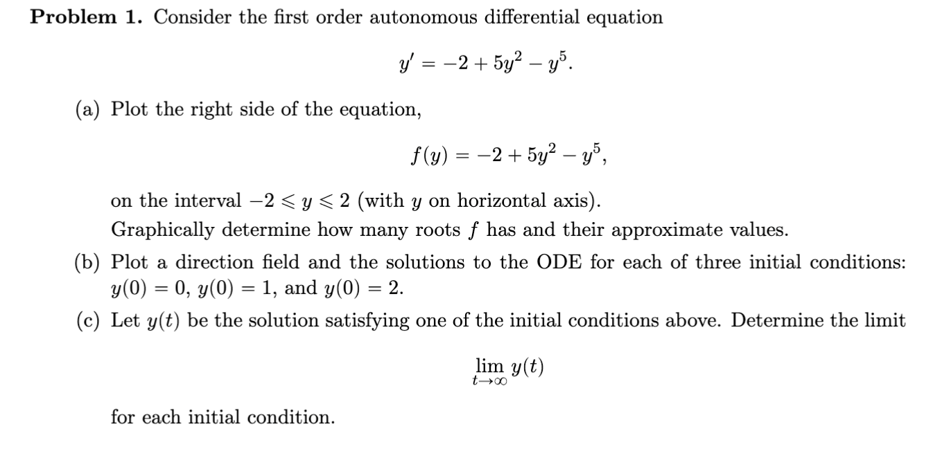 Solved Problem 1. Consider the first order autonomous | Chegg.com
