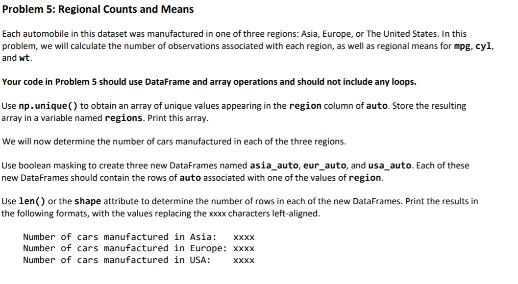 Solved Problem 5: Regional Counts and Means Each automobile | Chegg.com