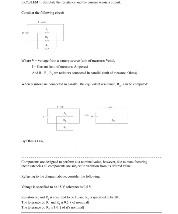 Solved PROBLEM 1: Simulate the resistance and the current | Chegg.com