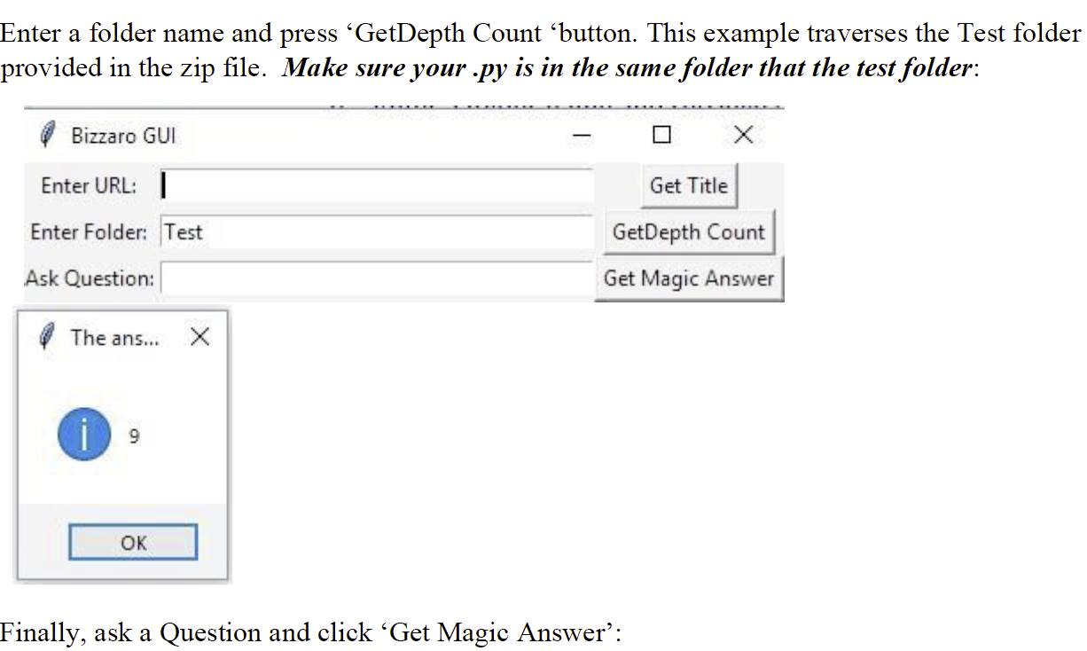 Solved USE PYTHON PLEASE! 1. Finish the BizzaroGUI | Chegg.com