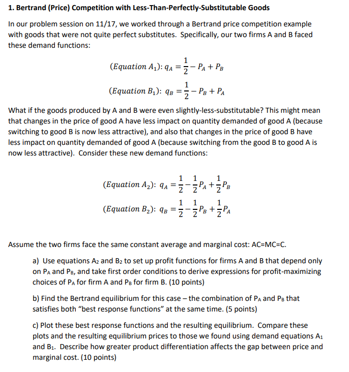 Solved 1. Bertrand (Price) Competition with | Chegg.com