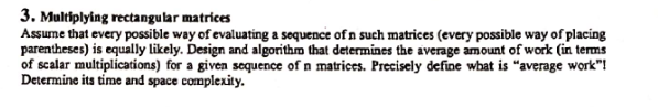 Solved 3. Multiplying rectangular matrices Assume that every | Chegg.com