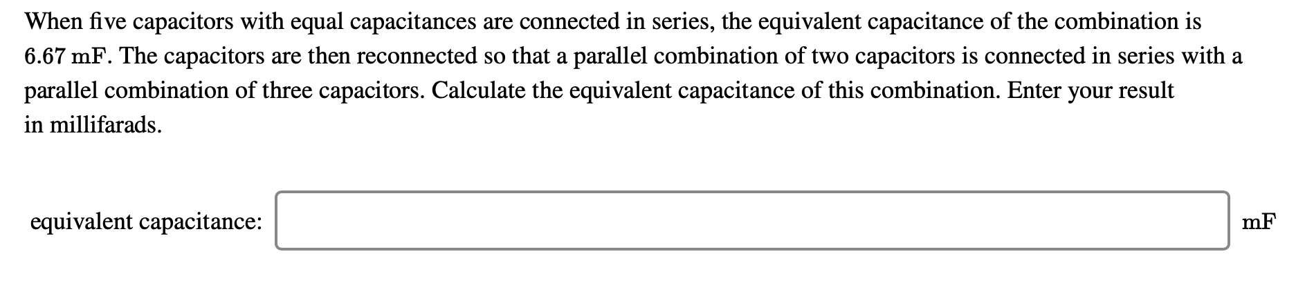 Solved When Five Capacitors With Equal Capacitances Are