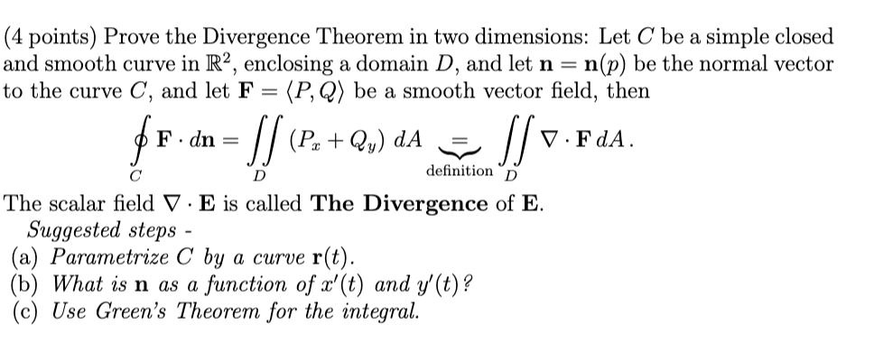 Solved (4 points) Prove the Divergence Theorem in two | Chegg.com