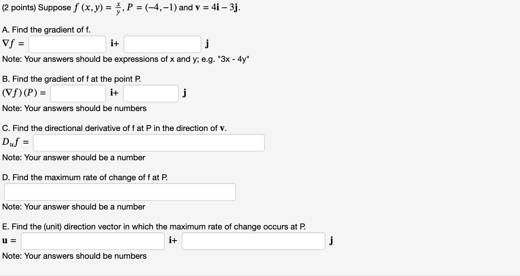 Solved (2 points) Suppose f(x,y)=xy,P=(-4,-1) and | Chegg.com Solved (2 points) Suppose f(x,y)=xy,P=(-4,-1) and | Chegg.com