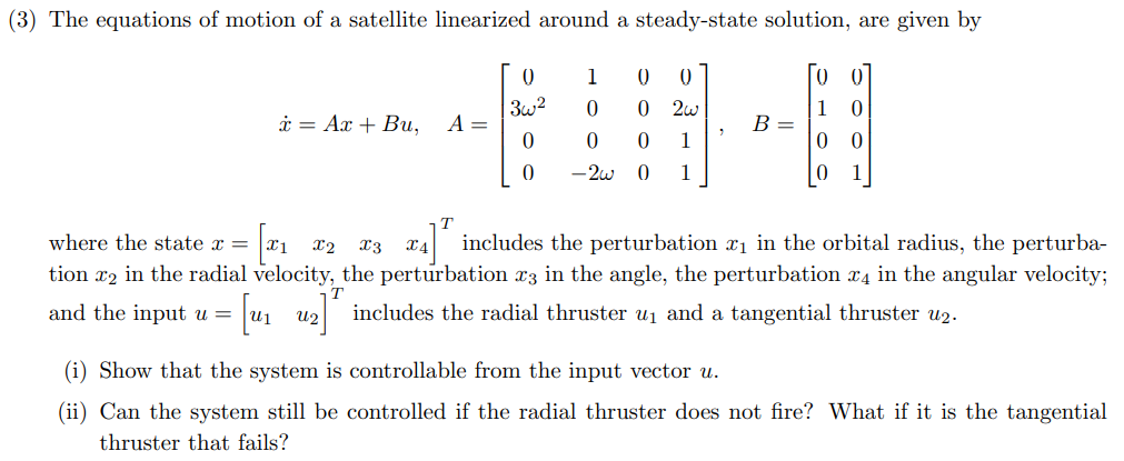 Solved (3) The equations of motion of a satellite linearized | Chegg.com