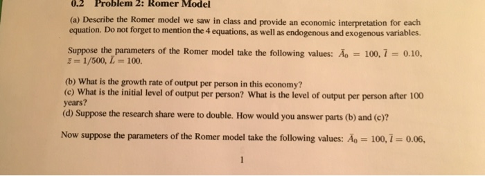 Solved 0.2 Problem 2: Romer Model (a) Describe the Romer | Chegg.com