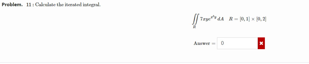 Solved Problem. 11 : Calculate the iterated integral. | Chegg.com