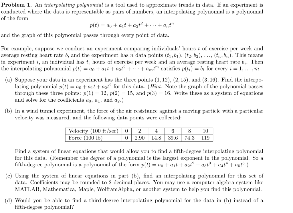 Solved Problem 1. An interpolating polynomial is a tool used | Chegg.com