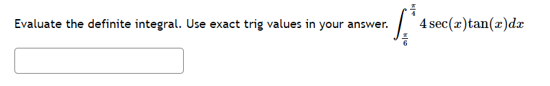 Solved Evaluate the definite integral. Use exact trig values | Chegg.com