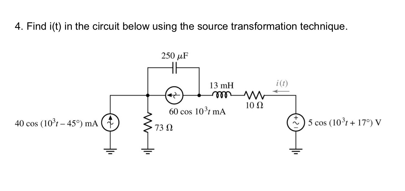 Solved Find i(t) ﻿in the circuit below using the source | Chegg.com