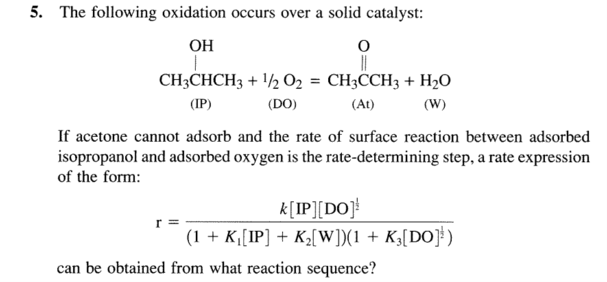 Solved 5. The following oxidation occurs over a solid | Chegg.com