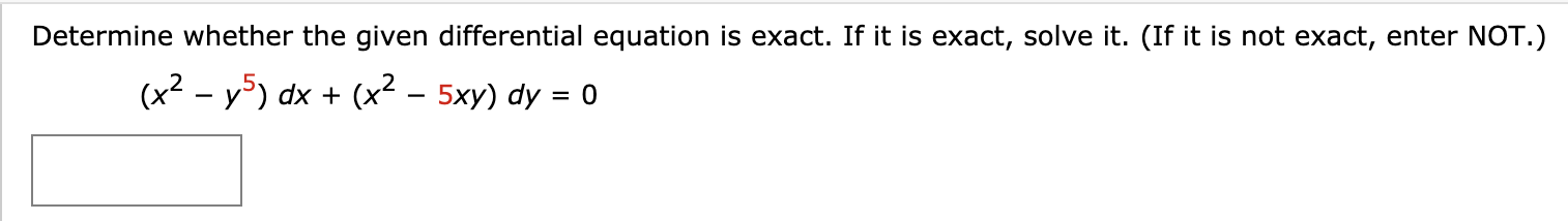 Solved Determine whether the given differential equation is | Chegg.com