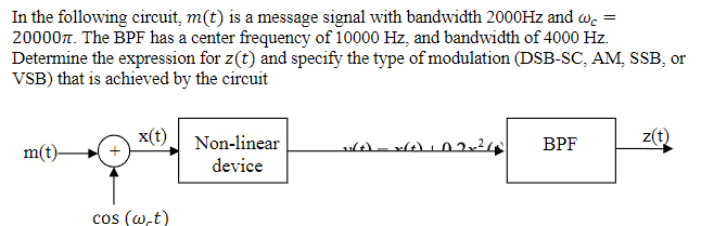 Solved In the following circuit, m(t) is a message signal | Chegg.com