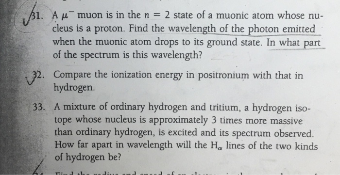 Solved I. A μ-muon is in the n-2 state of a muonic atom | Chegg.com