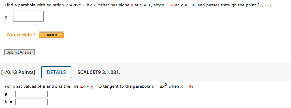 Solved Find a parabola with equation y=ax2+bx+c that has | Chegg.com