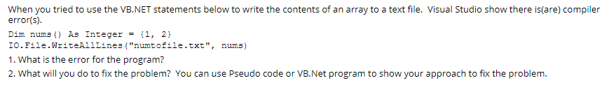 Solved When you tried to use the VB.NET statements below to | Chegg.com