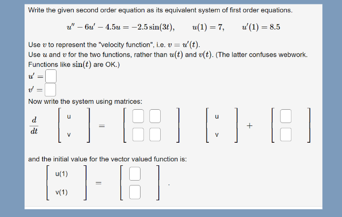 Solved Write the given second order equation as its | Chegg.com