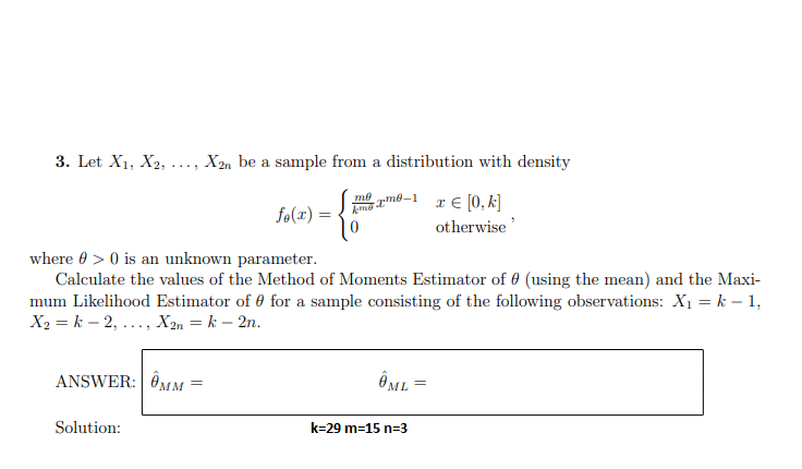 Solved 3. Let X1, X2, ..., X2n be a sample from a | Chegg.com