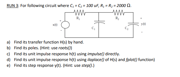 Solved RUN 3: For following circuit where | Chegg.com