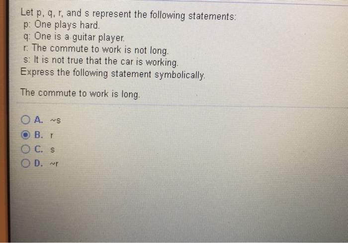 Solved Let p, q, r, and s represent the following | Chegg.com