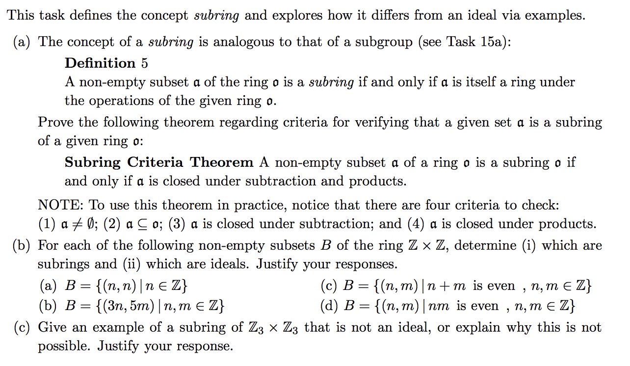 Solved This task defines the concept subring and explores | Chegg.com
