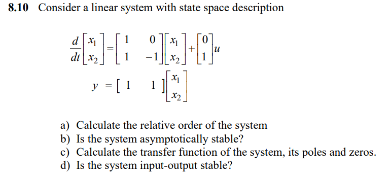Solved 8.10 Consider a linear system with state space | Chegg.com