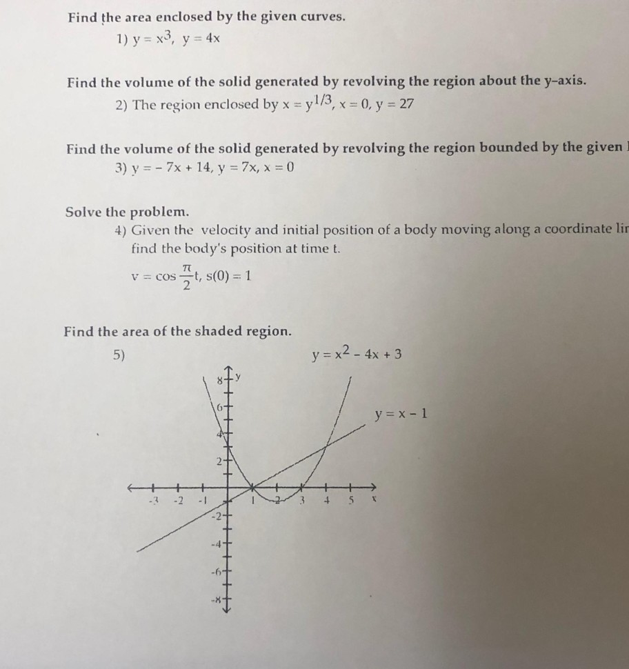 Solved Find the area enclosed by the given curves. 1) y = | Chegg.com