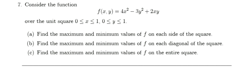 Solved 7. Consider the function f(x, y) = 4x2 – 3y2 + 2xy | Chegg.com