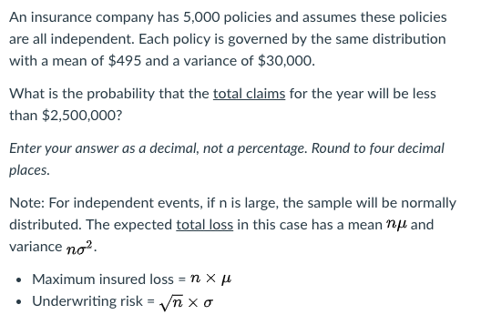 Solved An insurance company has 5,000 policies and assumes | Chegg.com