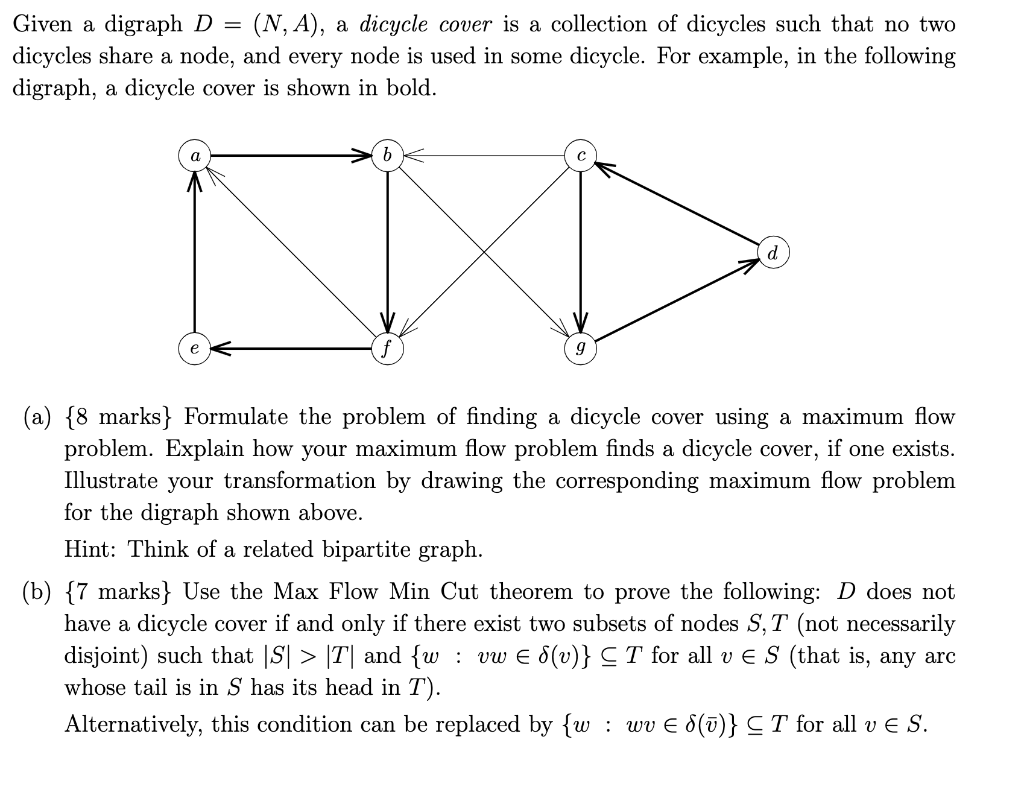 Given a digraph D = (N, A), a dicycle cover is a | Chegg.com