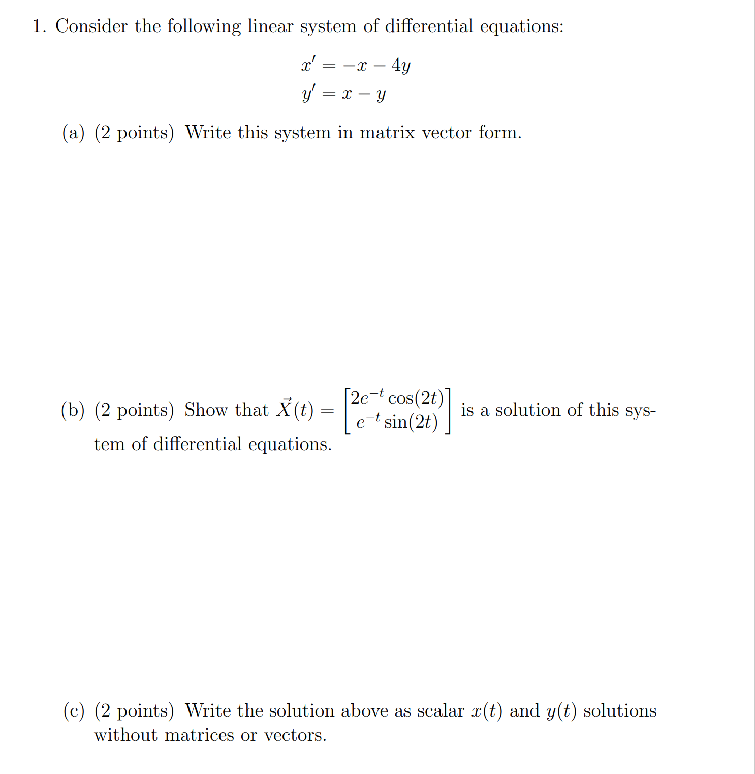Solved Consider the following linear system of differential | Chegg.com