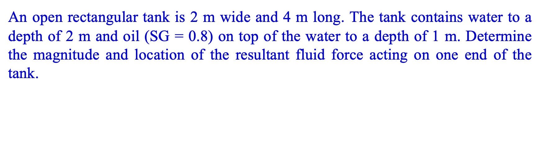Solved = An open rectangular tank is 2 m wide and 4 m long. | Chegg.com
