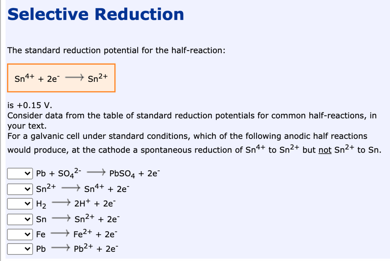 Solved Selective Reduction The standard reduction potential | Chegg.com