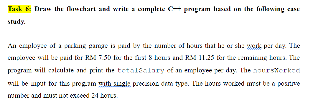 Solved Task 6: Draw the flowchart and write a complete C++ | Chegg.com