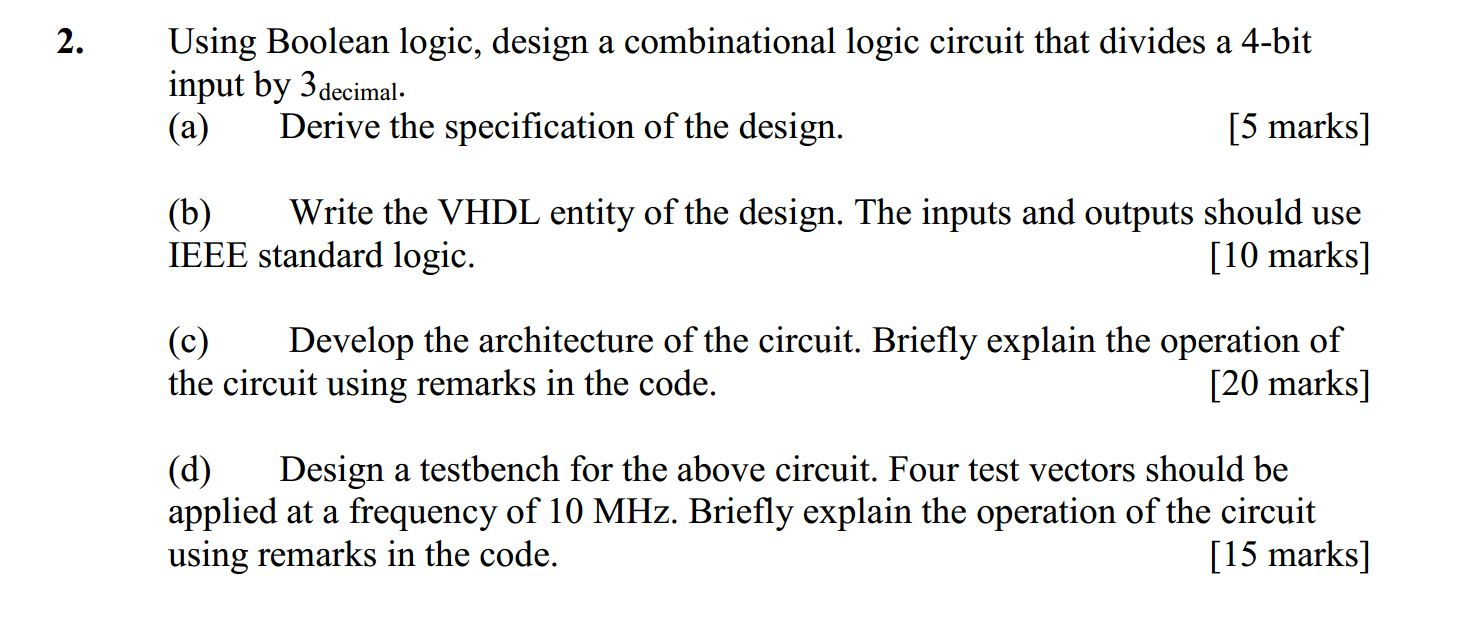 2. Using Boolean logic, design a combinational logic | Chegg.com