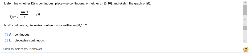 Solved Determine whether f(t) is continuous, piecewise | Chegg.com