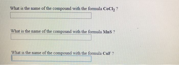 Solved What is the name of the compound with the formula | Chegg.com