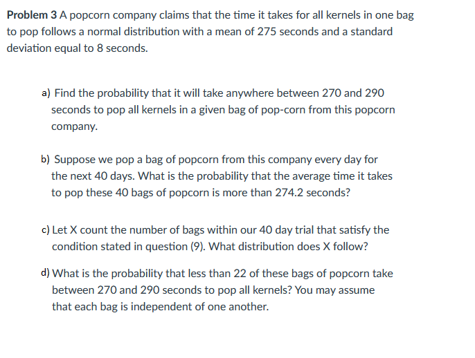 Solved Problem 3 A popcorn company claims that the time it | Chegg.com