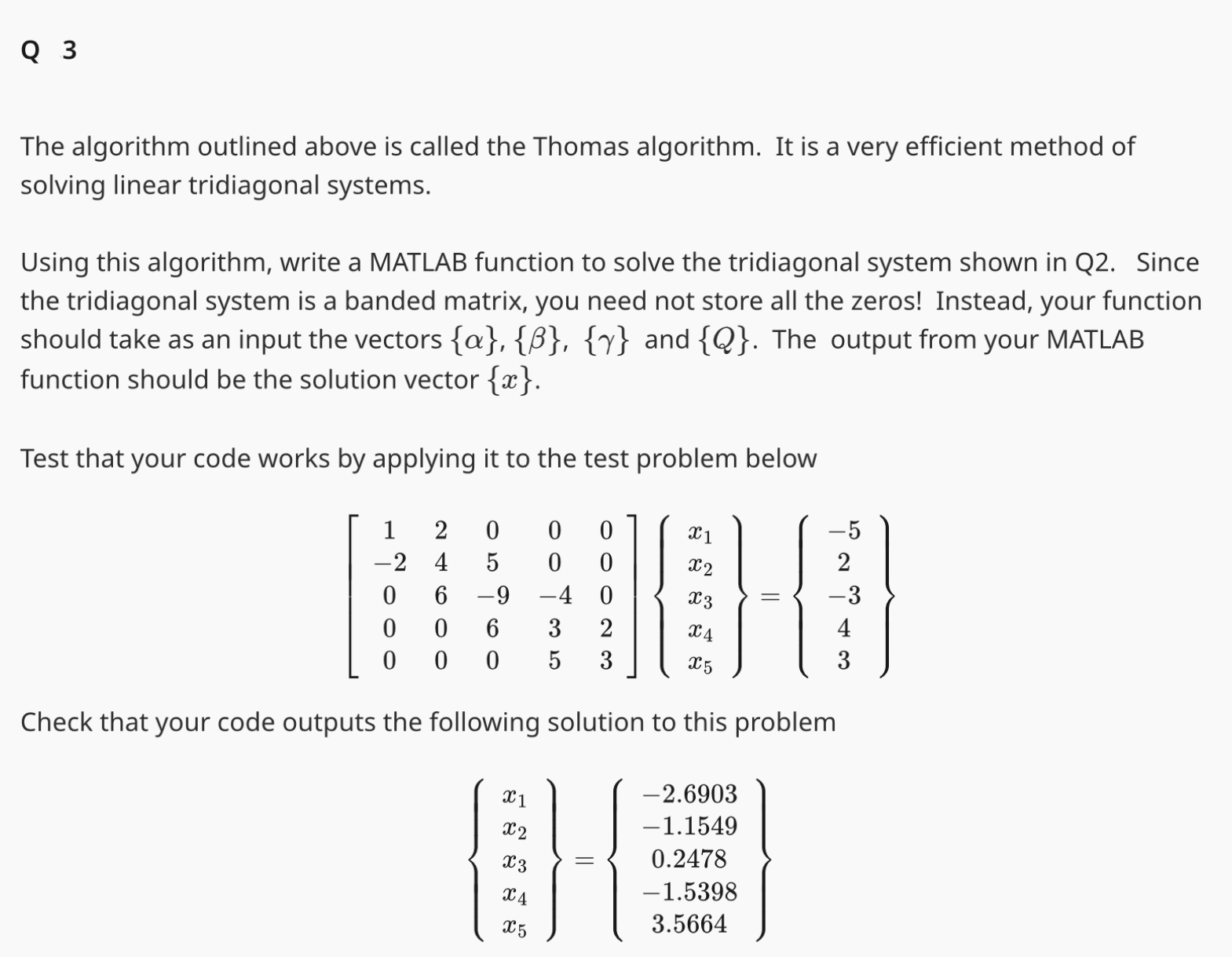 The Algorithm Outlined Above Is Called The Thomas