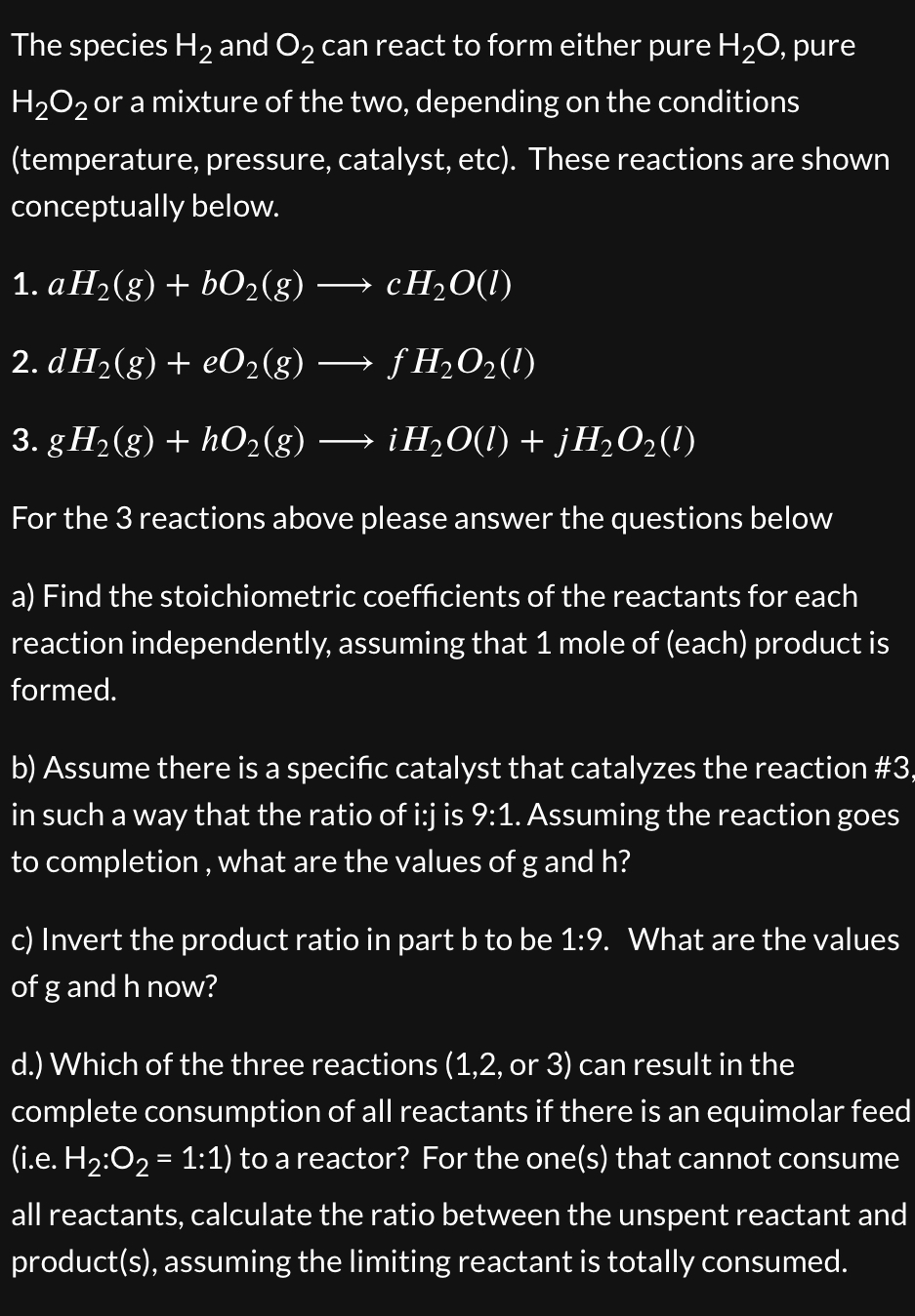 Solved The species H2 and O2 can react to form either pure | Chegg.com