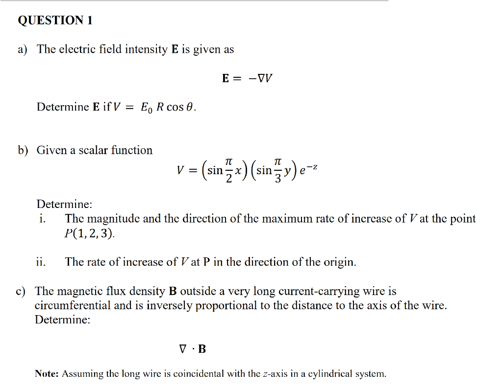 Solved QUESTION 1 a) The electric field intensity E is given | Chegg.com