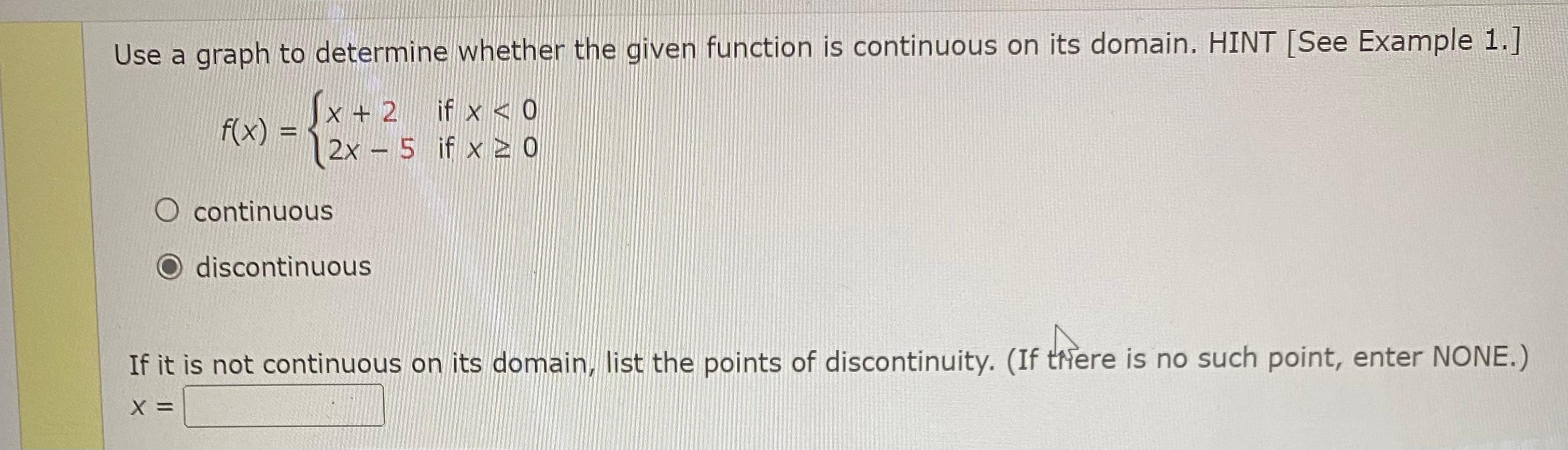 Solved Use a graph to determine whether the given function | Chegg.com