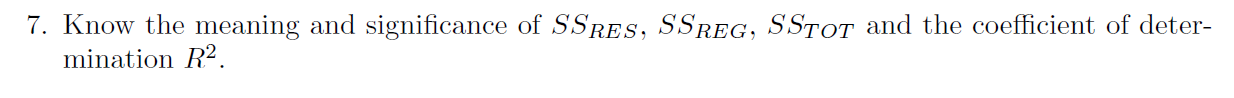 Solved 7. Know the meaning and significance of SSRES, SSREG | Chegg.com