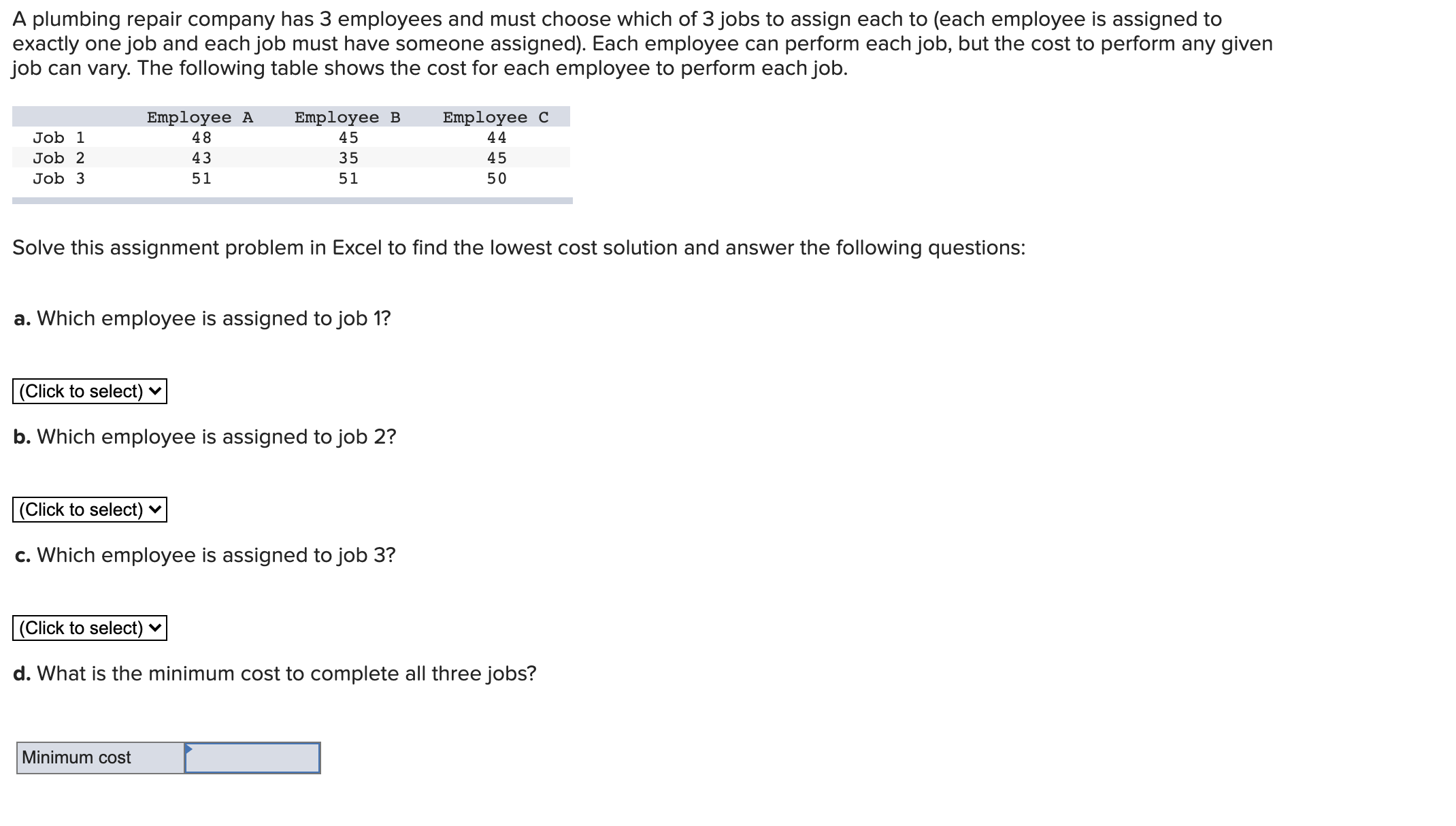 Solved A plumbing repair company has 3 employees and must | Chegg.com