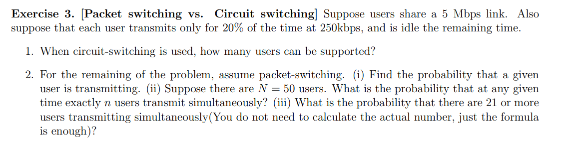 Solved Exercise 3. [Packet switching vs. Circuit switching] | Chegg.com