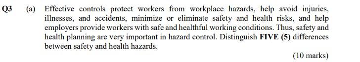 Solved Q3 (a) Effective controls protect workers from | Chegg.com