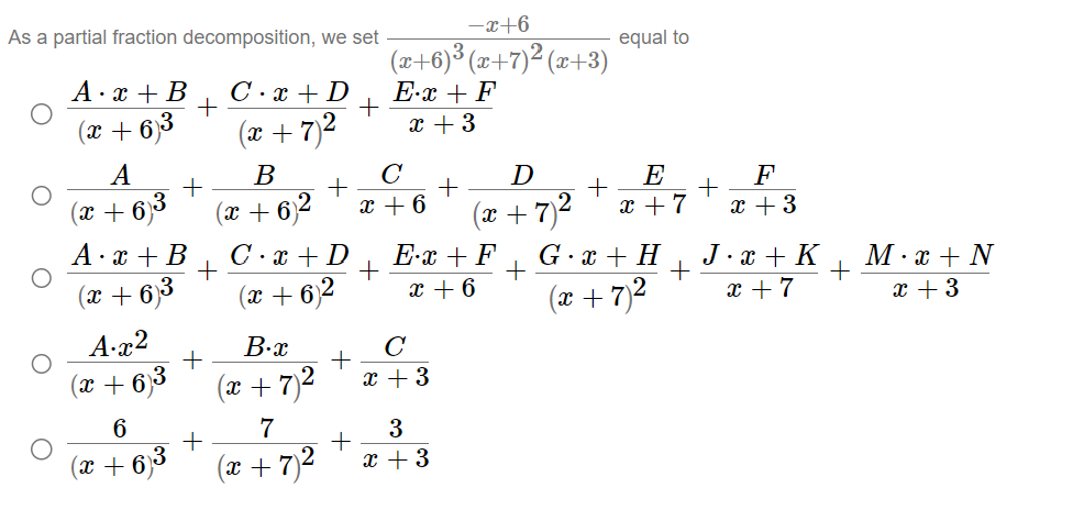 Solved a partial fraction decomposition, we set | Chegg.com
