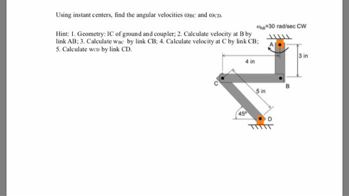 Solved Using instant centers, find the angular velocities | Chegg.com